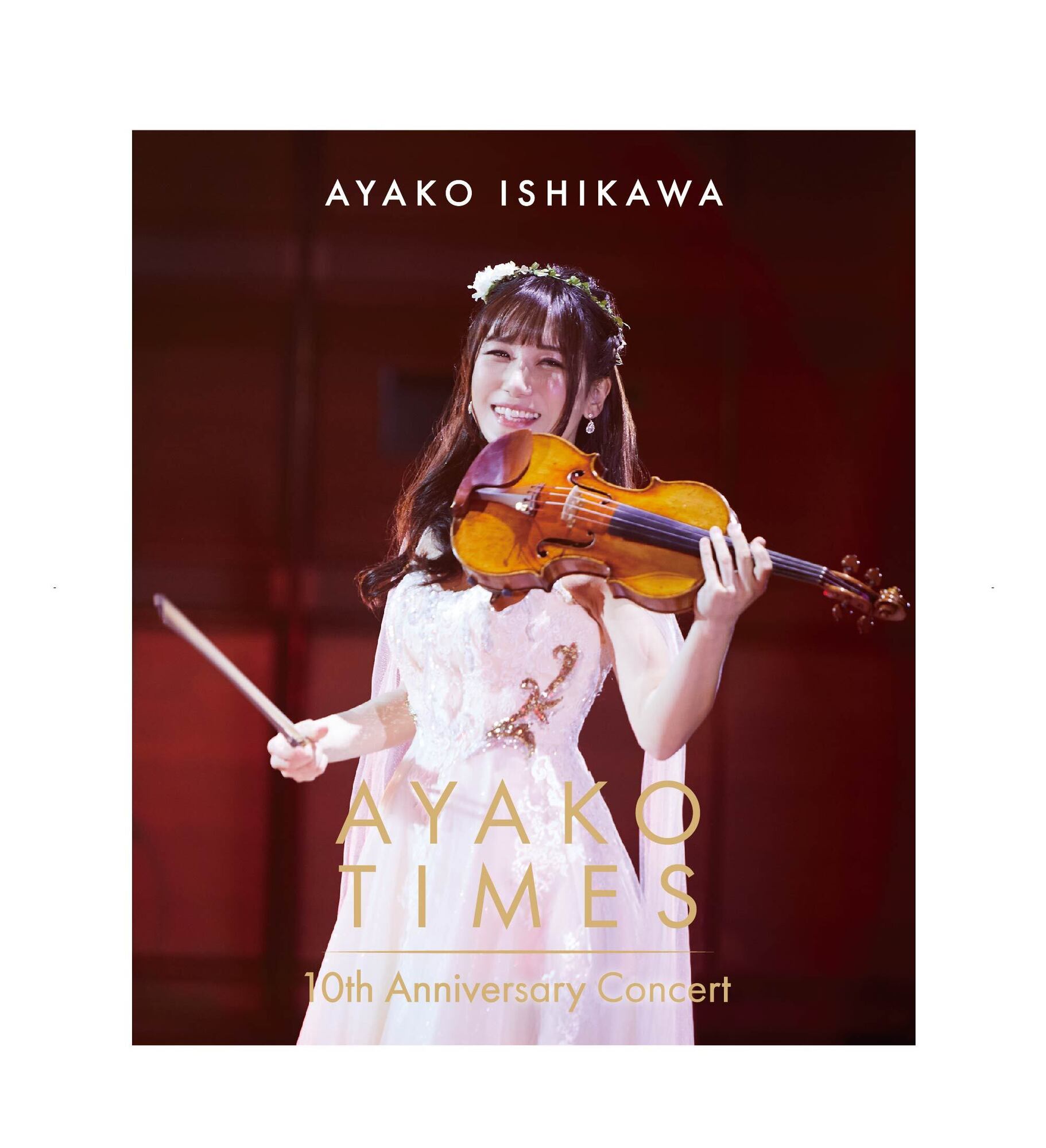 「石川綾子 AYAKO TIMES 10th Anniversary Concert」DVD&Blu-rayアナザージャケット予約販売 ...